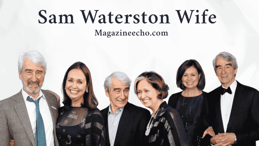 Sam Waterston Net Worth (2025) Age, Career & Legacy | Magazine Echo