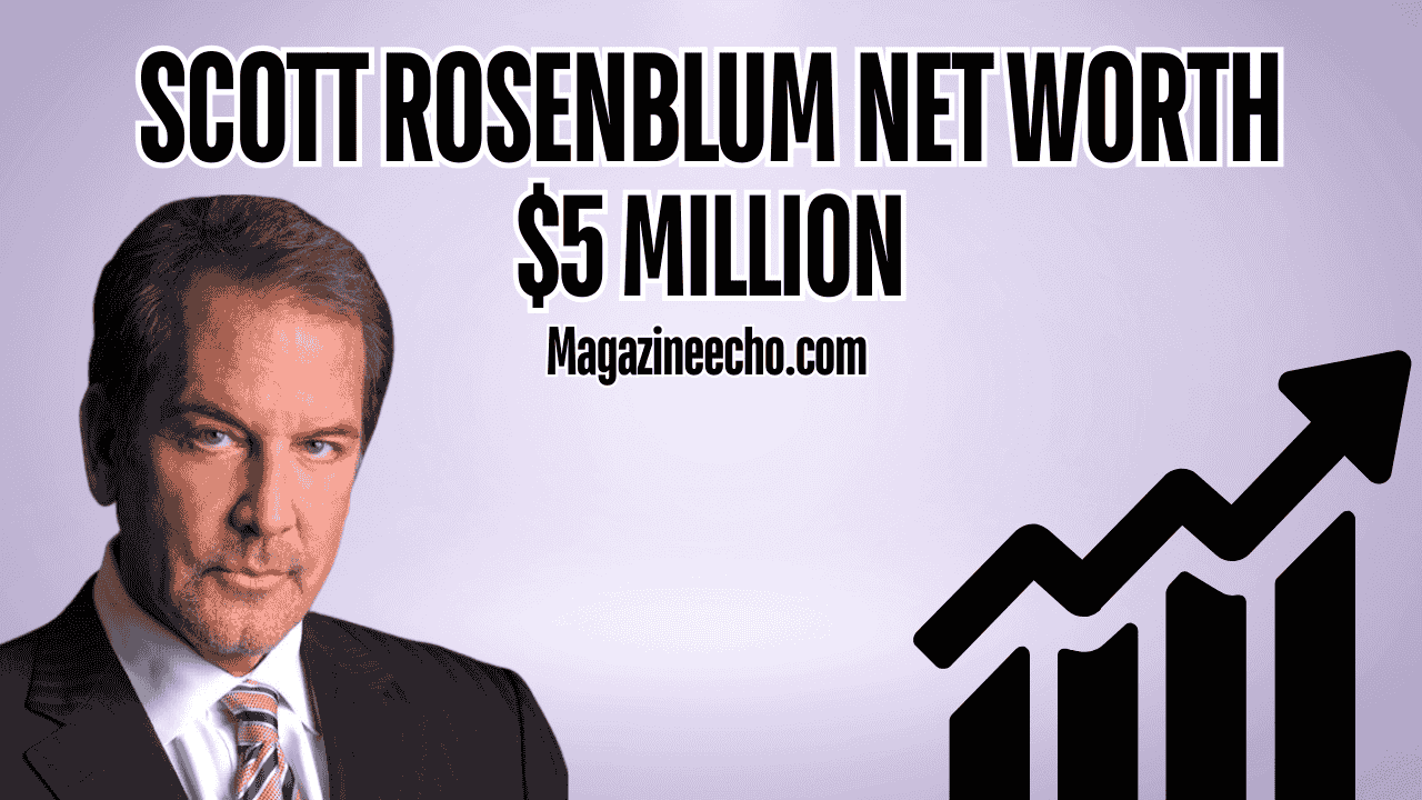 Scott Rosenblum Net Worth (2025) Career, Cases & Biography | Magazine Echo